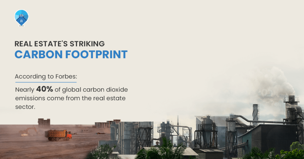 Carbon Footprint in Real Estate and its Solution
